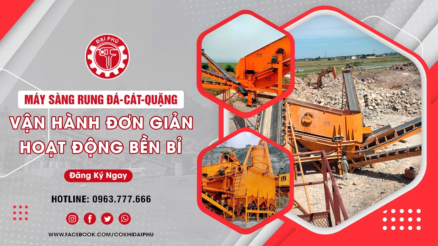 Máy sàng rung đá – cát – quặng dành cho các đơn vị khai thác - Đại Phú ...
